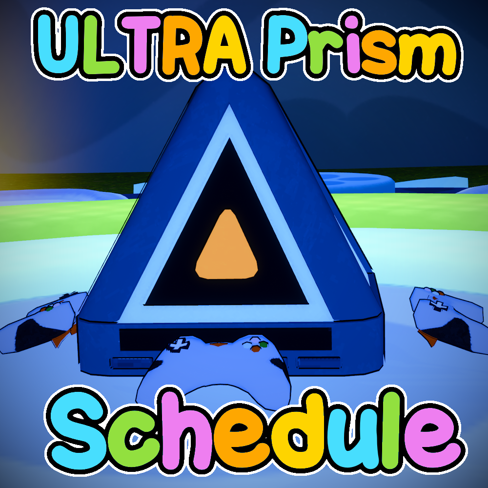 VRC | ULTRA Prism Schedule by JrJack383 - Jinxxy